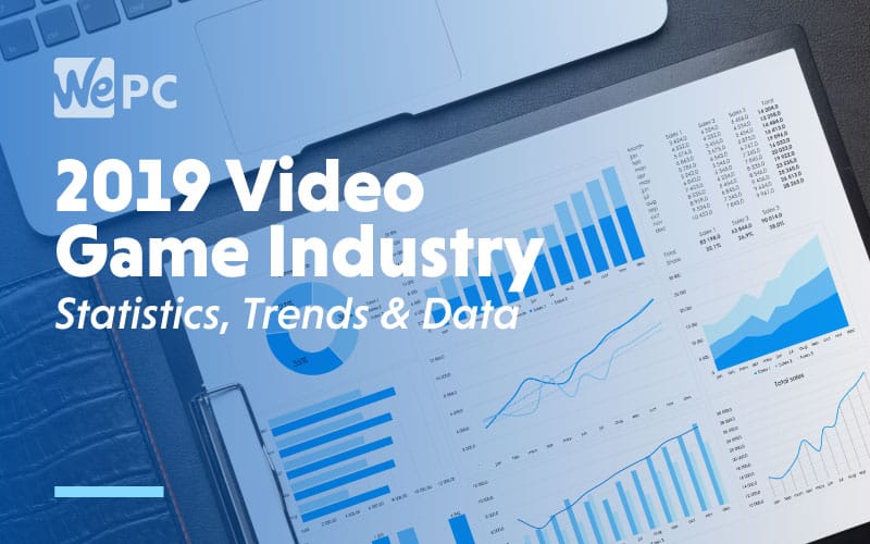 2020 Video Game Industry Statistics, Trends & Data - The Ultimate List